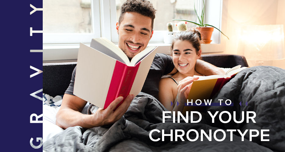 How to Find Your Chronotype – Gravity Blankets